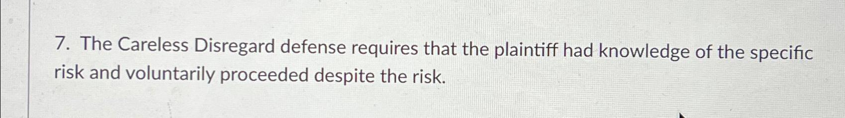 Solved The Careless Disregard defense requires that the | Chegg.com