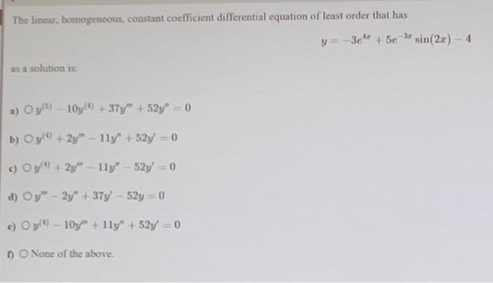 Solved The linear, bomogeneous, constant coefficient | Chegg.com