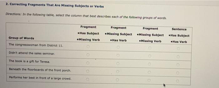 Solved 2. Correcting Fragments That Are Missing Subjects or | Chegg.com