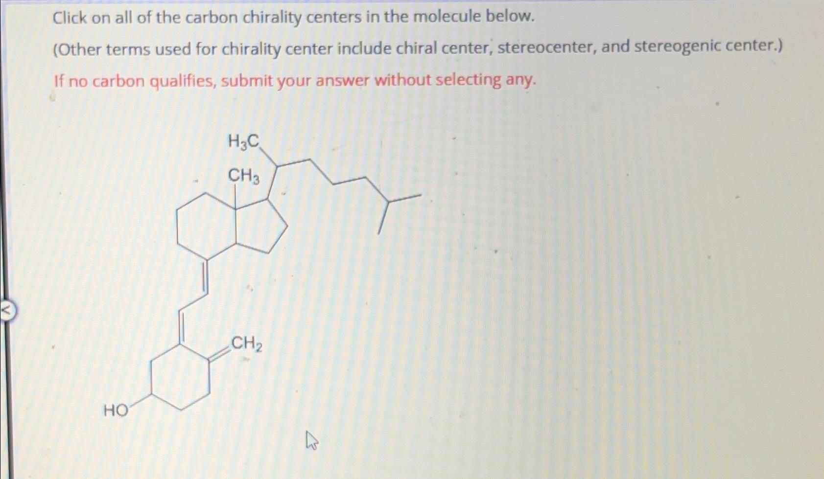Solved Click on all of the carbon chirality centers in the | Chegg.com