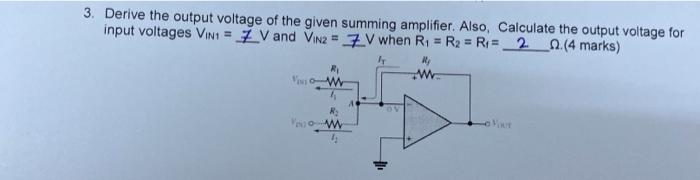 Solved 3. Derive the output voltage of the given summing | Chegg.com