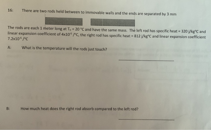 Solved 16: There are two rods held between to immovable | Chegg.com