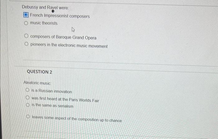 Debussy and Ravel were: French Impressionist | Chegg.com