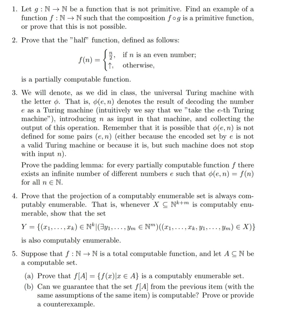 Solved 1. Let g:N→N be a function that is not primitive. | Chegg.com