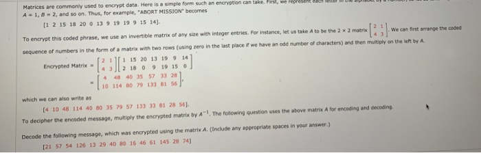Solved Matrices are commonly used to encrypt data. Here is a | Chegg.com