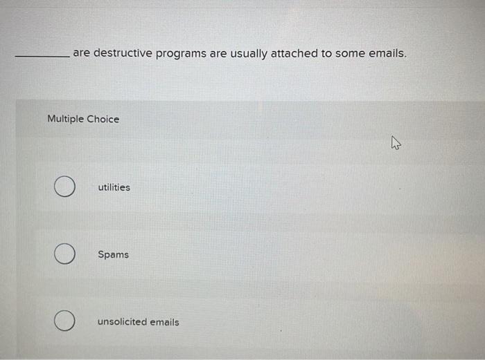 Solved are destructive programs are usually attached to some | Chegg.com