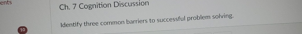 Solved Ch. 7 ﻿Cognition DiscussionIdentify three common | Chegg.com