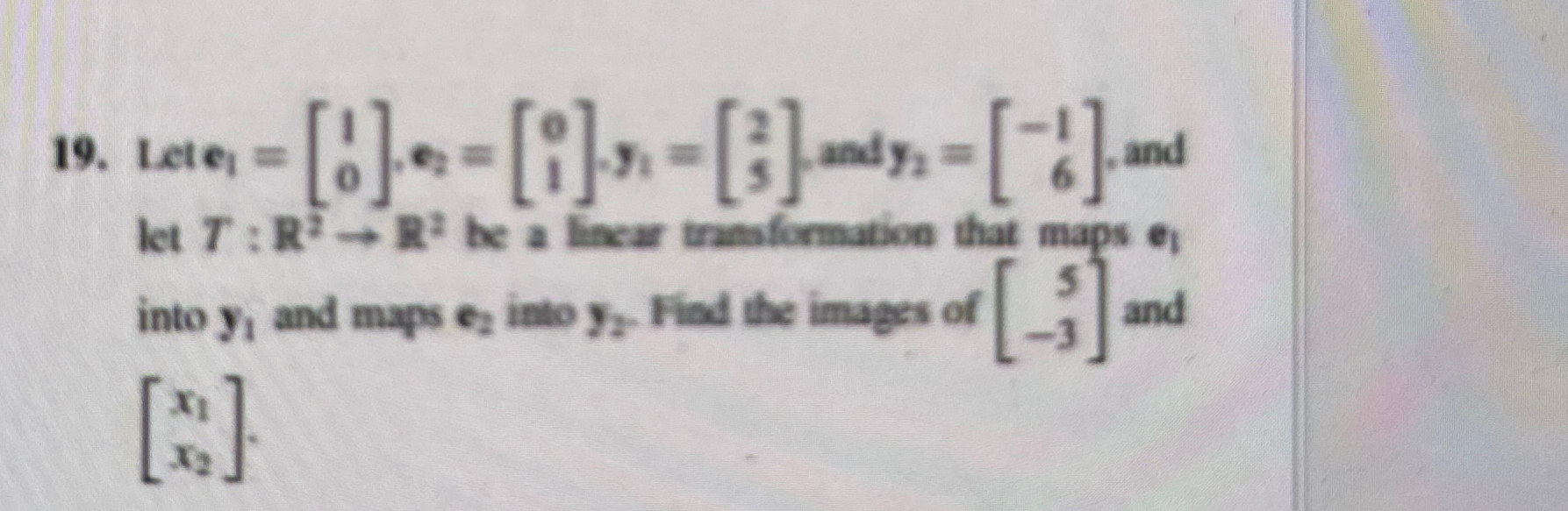 Solved Let e1=[10],e2=[01]-y1=[25], ﻿and y2=[-16], ﻿and let | Chegg.com