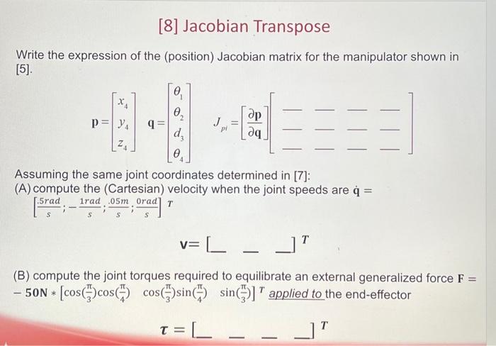 Write the expression of the (position) Jacobian | Chegg.com