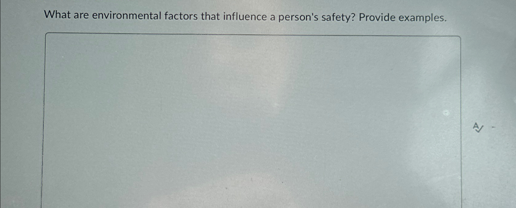 Solved What are environmental factors that influence a | Chegg.com