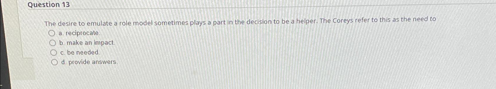 Solved Question 13The desire to emulate a role model | Chegg.com