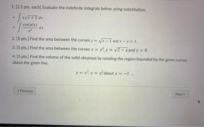 Solved 1. [2.5 pts. each] Evaluate the indefinite integrals | Chegg.com