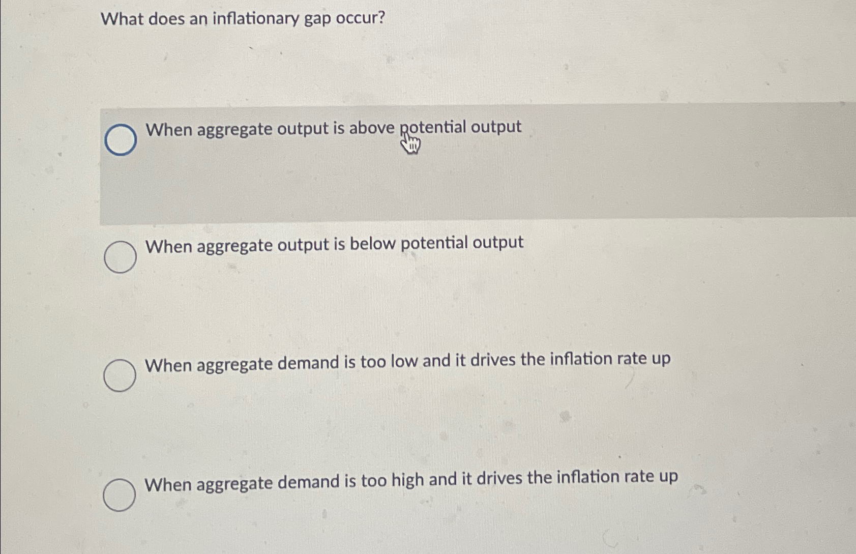 Solved What does an inflationary gap occur?When aggregate | Chegg.com