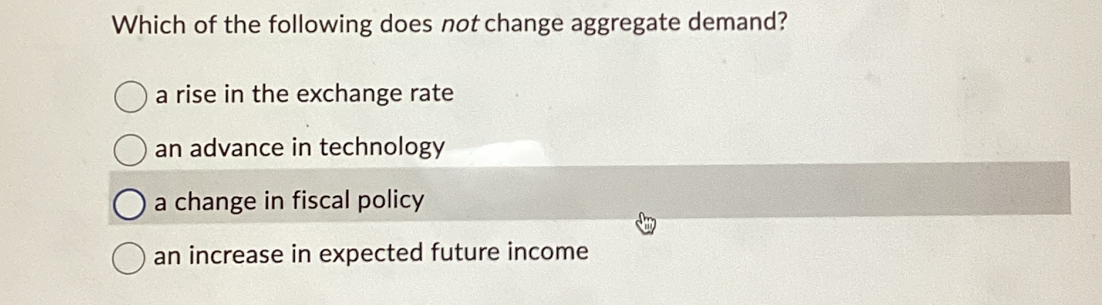 Solved Which of the following does not change aggregate | Chegg.com