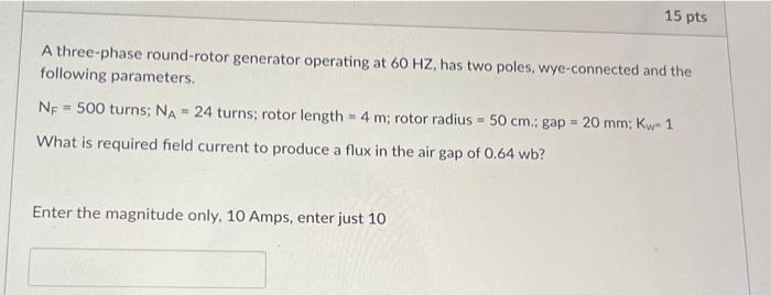 A three-phase round-rotor generator operating at | Chegg.com