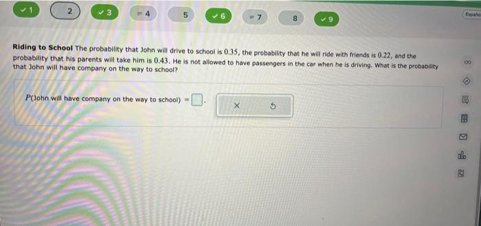 Solved Riding to School The probability that John will drive | Chegg.com