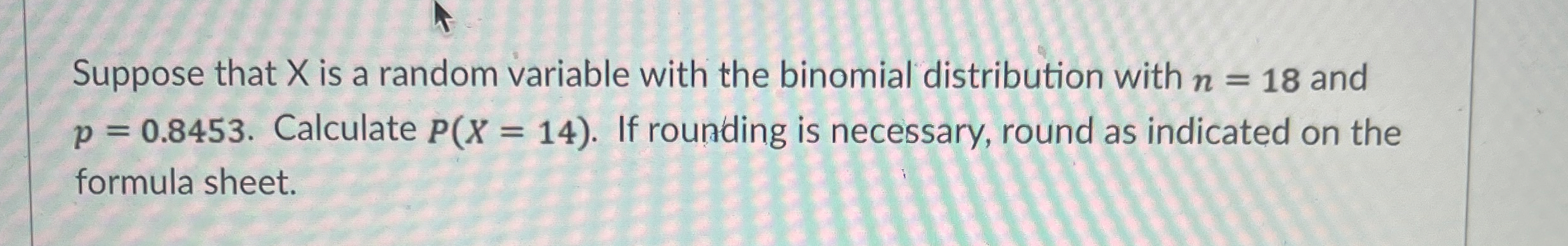 Solved Suppose that X is a random variable with the binomial | Chegg.com