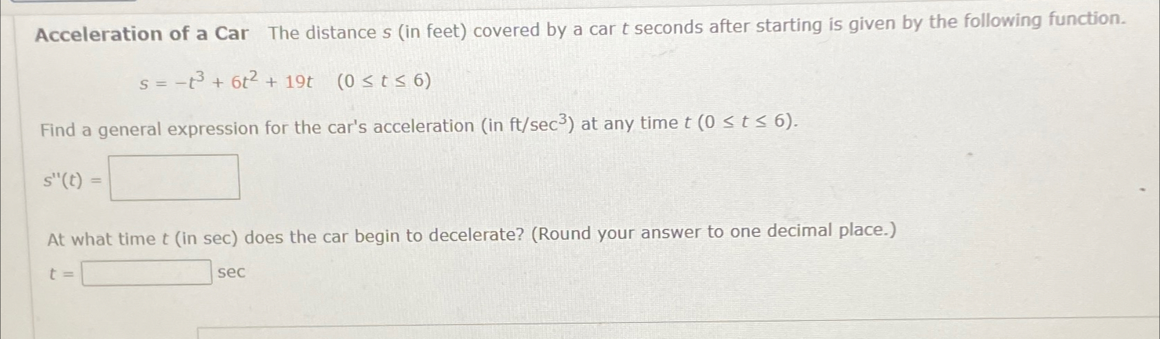 Solved Acceleration of a Car The distance s (in feet) | Chegg.com