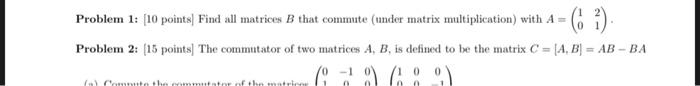 Solved Problem 1: [10 points] Find all matrices B that | Chegg.com