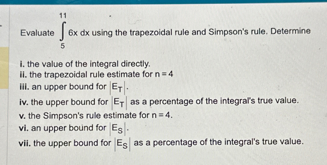 Solved Evaluate ∫5116xdx ﻿using the trapezoidal rule and | Chegg.com