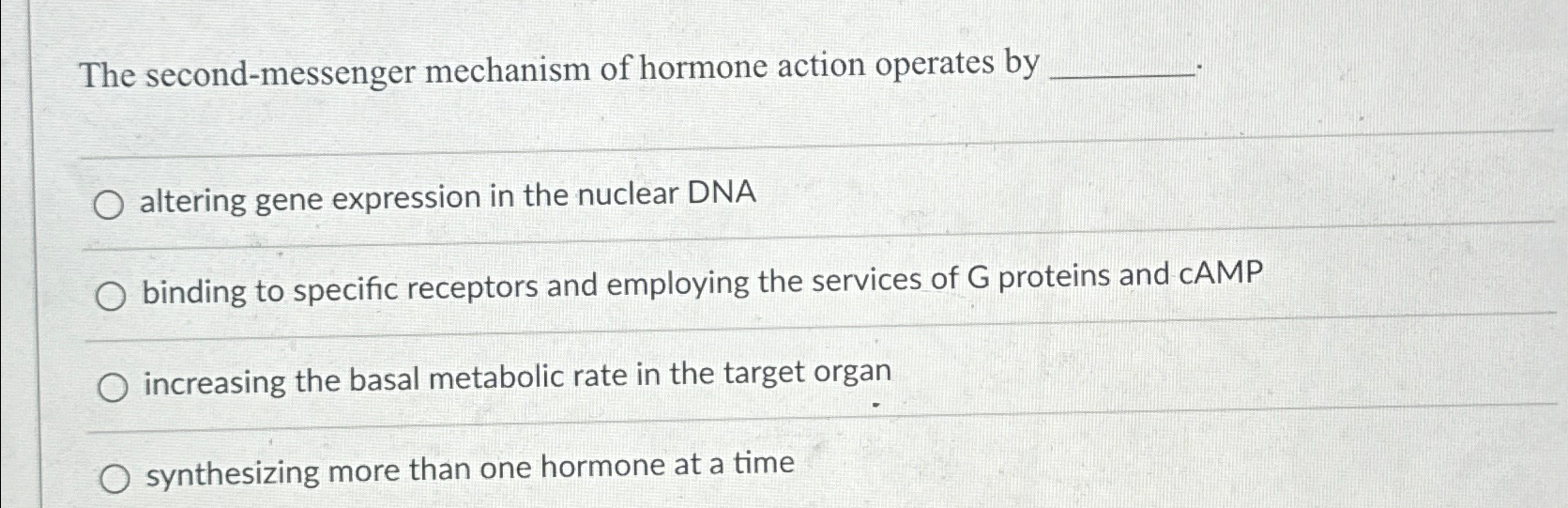 Solved The second-messenger mechanism of hormone action | Chegg.com