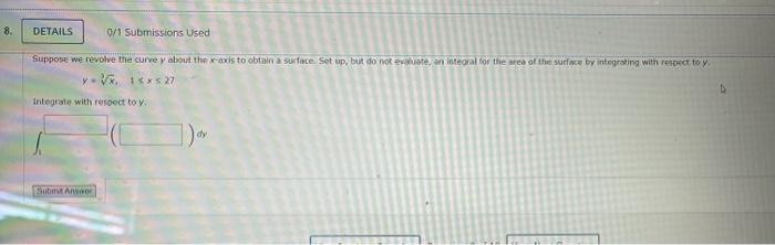 Solved 8. 0/1 Submissions Used y=3x,1≤x≤27 Integrate with | Chegg.com
