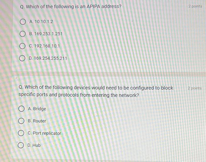 Solved Q. Which of the following is an APIPA address? 2 | Chegg.com