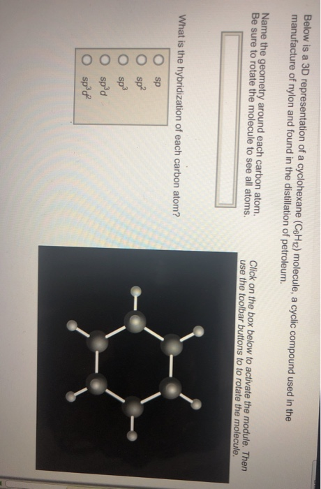 Solved Below is a 3D representation of a cyclohexane (C6H2) | Chegg.com