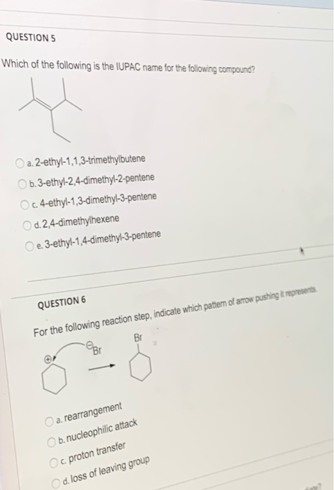 Solved QUESTIONS Which of the following is the IUPAC name | Chegg.com