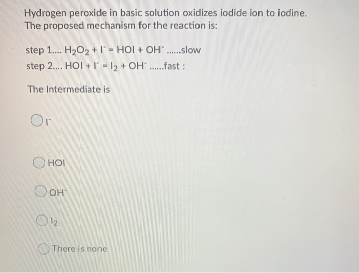 Solved Hydrogen peroxide in basic solution oxidizes iodide | Chegg.com