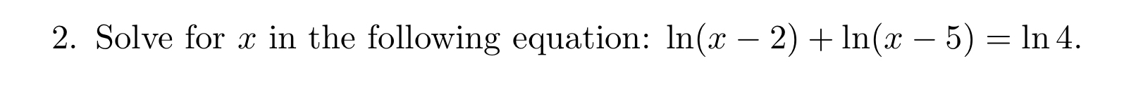 Solved Solve for x ﻿in the following equation: | Chegg.com