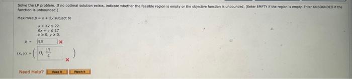 Solved function is unbounded.) Maximize β=x+2y subject to | Chegg.com