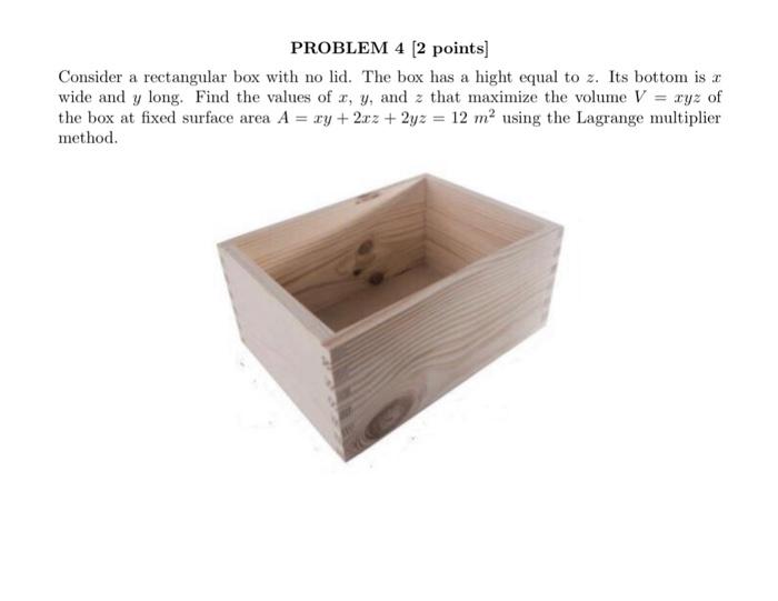 Solved PROBLEM 4 [2 points] Consider a rectangular box with | Chegg.com