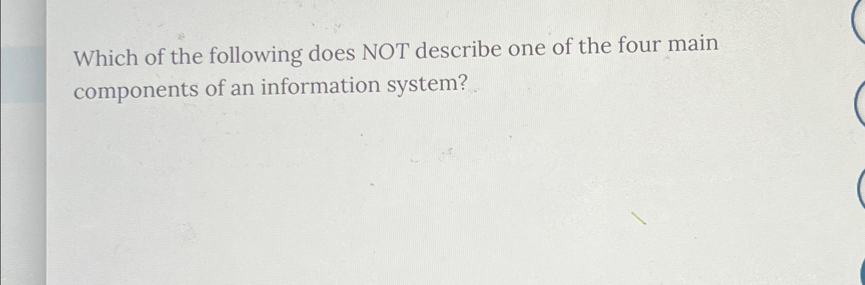 Solved Which of the following does NOT describe one of the | Chegg.com