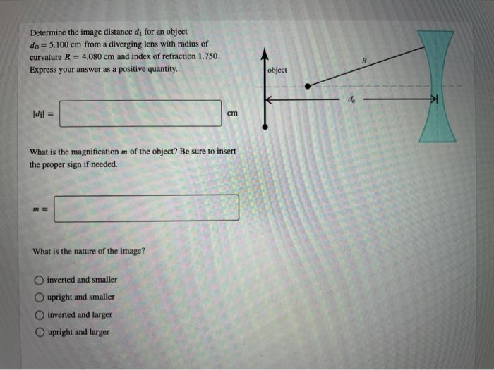 Solved Determine the image distance di for an object do = | Chegg.com