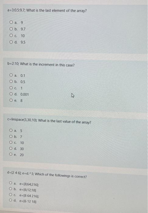 Solved a=3:0.5:9.7; What is the last element of the array? | Chegg.com