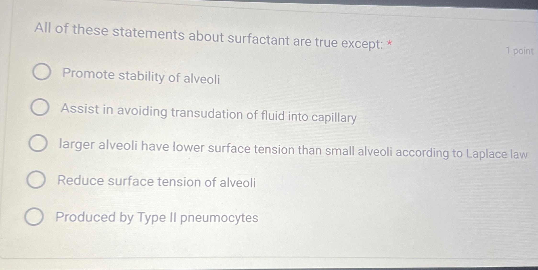 Solved All of these statements about surfactant are true | Chegg.com