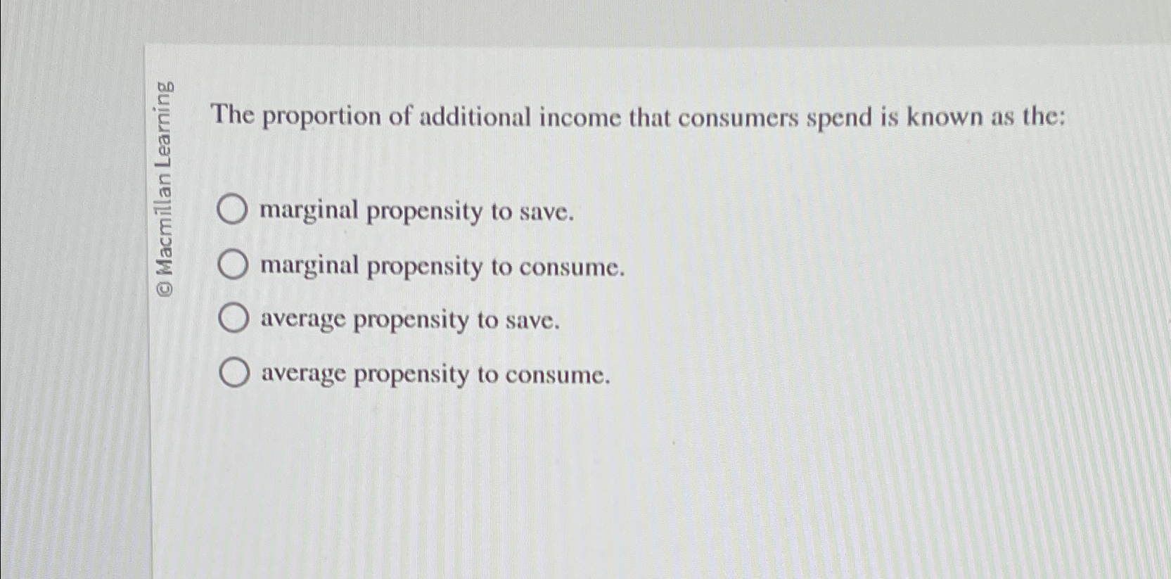Solved The proportion of additional income that consumers | Chegg.com