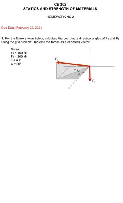 Solved CE 202 STATICS AND STRENGTH OF MATERIALS HOMEWORK | Chegg.com