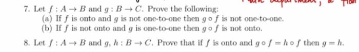 Solved 7. Let f:A→B and g:B→C. Prove the following: (a) If f | Chegg.com
