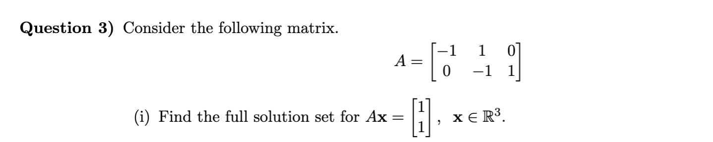 Solved Question 3) ﻿Consider the following | Chegg.com