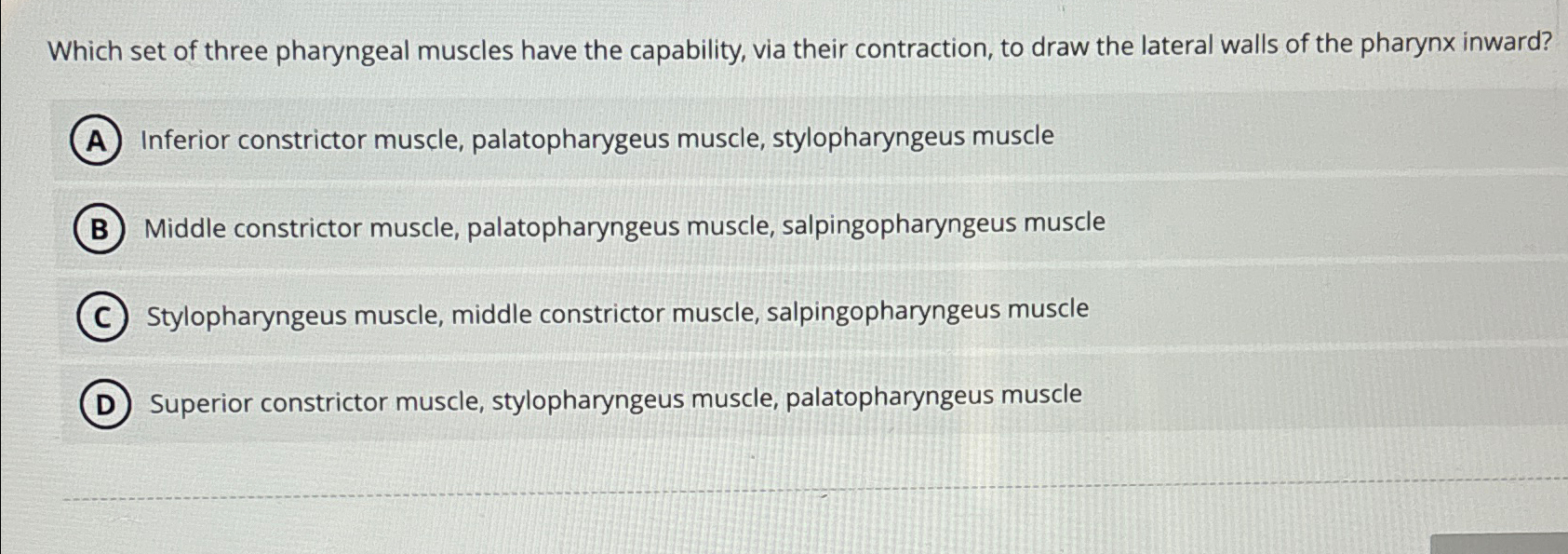 Solved Which set of three pharyngeal muscles have the | Chegg.com