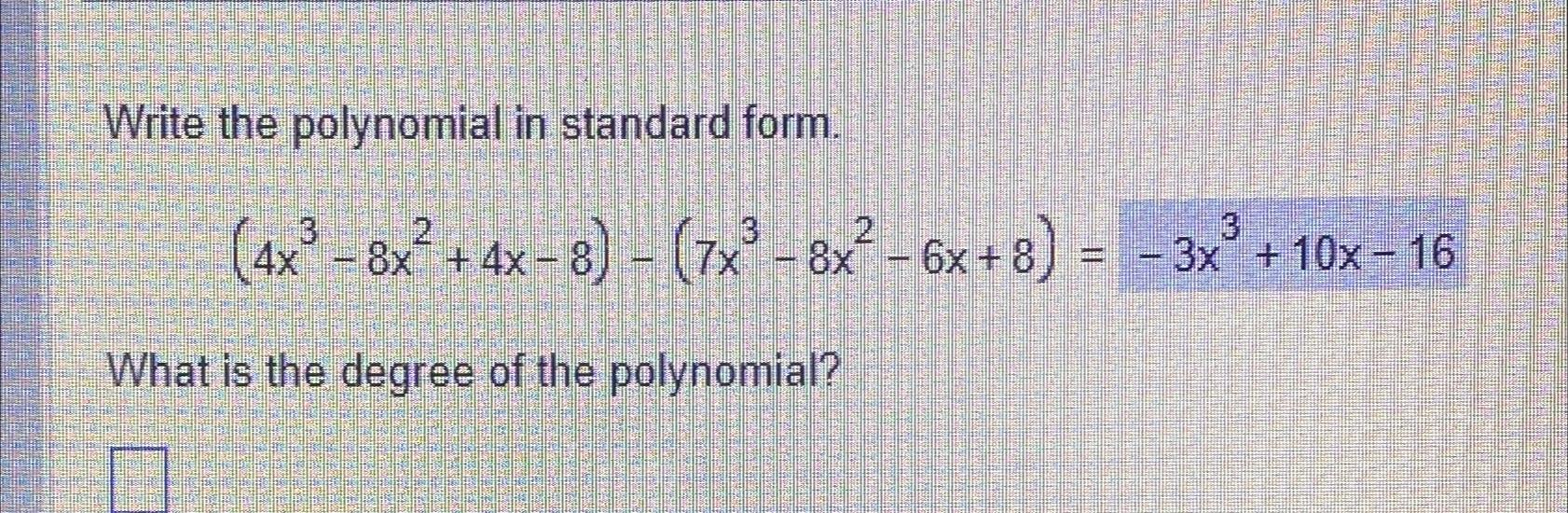 Solved Write the polynomial in standard | Chegg.com
