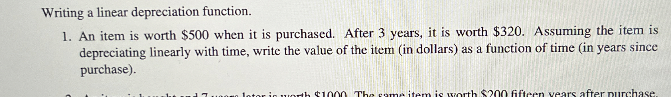 Solved Writing a linear depreciation function.An item is | Chegg.com