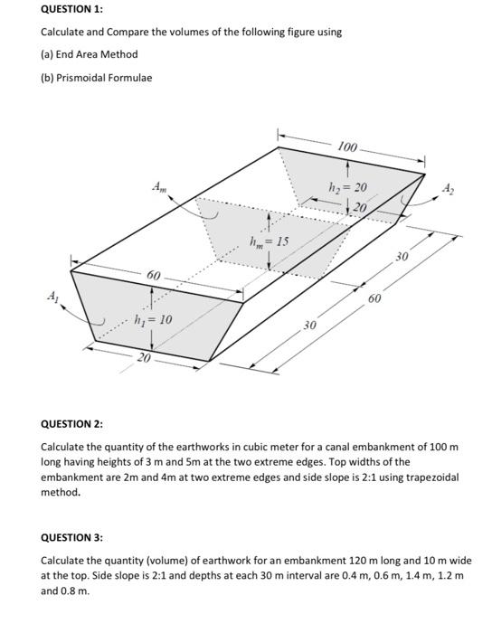 Solved QUESTION 1: Calculate and compare the volumes of the | Chegg.com
