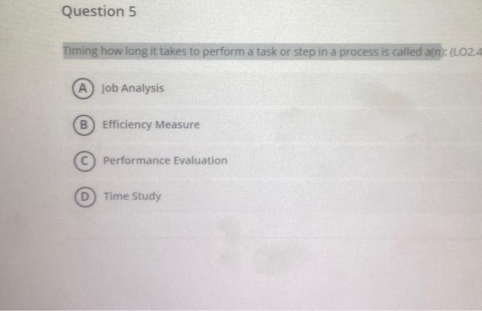 Solved Timing how long it takes to perform a task or step in | Chegg.com