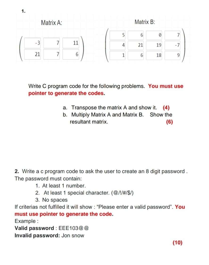 Solved Matrix A Matrix B Write C Program Code For The 3363