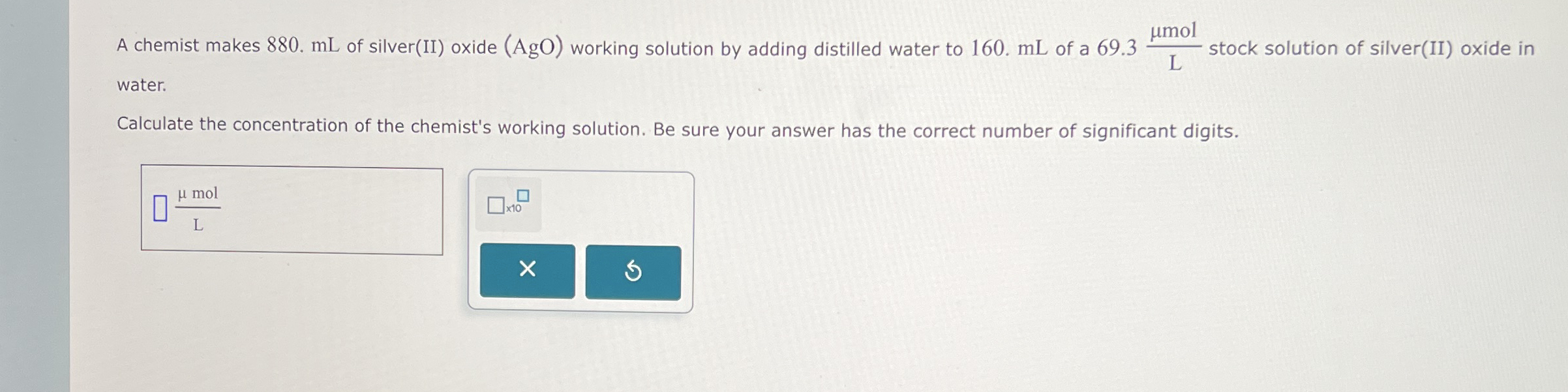 Solved A chemist makes 880.mL ﻿of silver(II) ﻿oxide ( ﻿AgO ) | Chegg.com