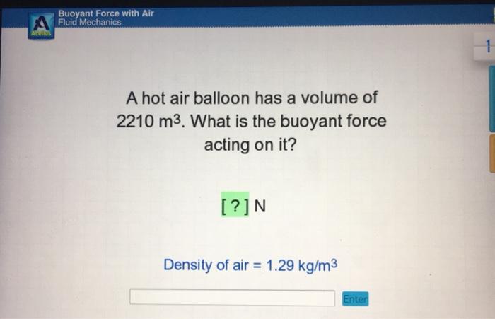 Solved Buoyant Force with Air A Fluid Mechanics 1 A hot air | Chegg.com
