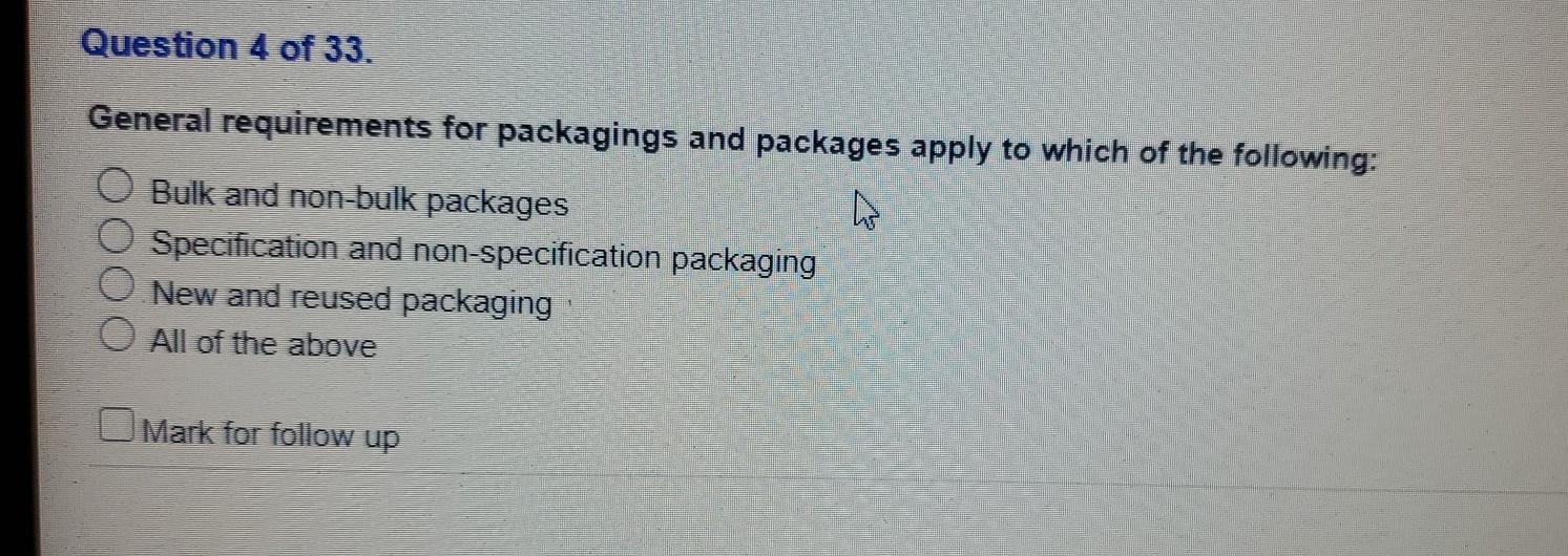 Solved Question 4 of 33. General requirements for packagings | Chegg.com